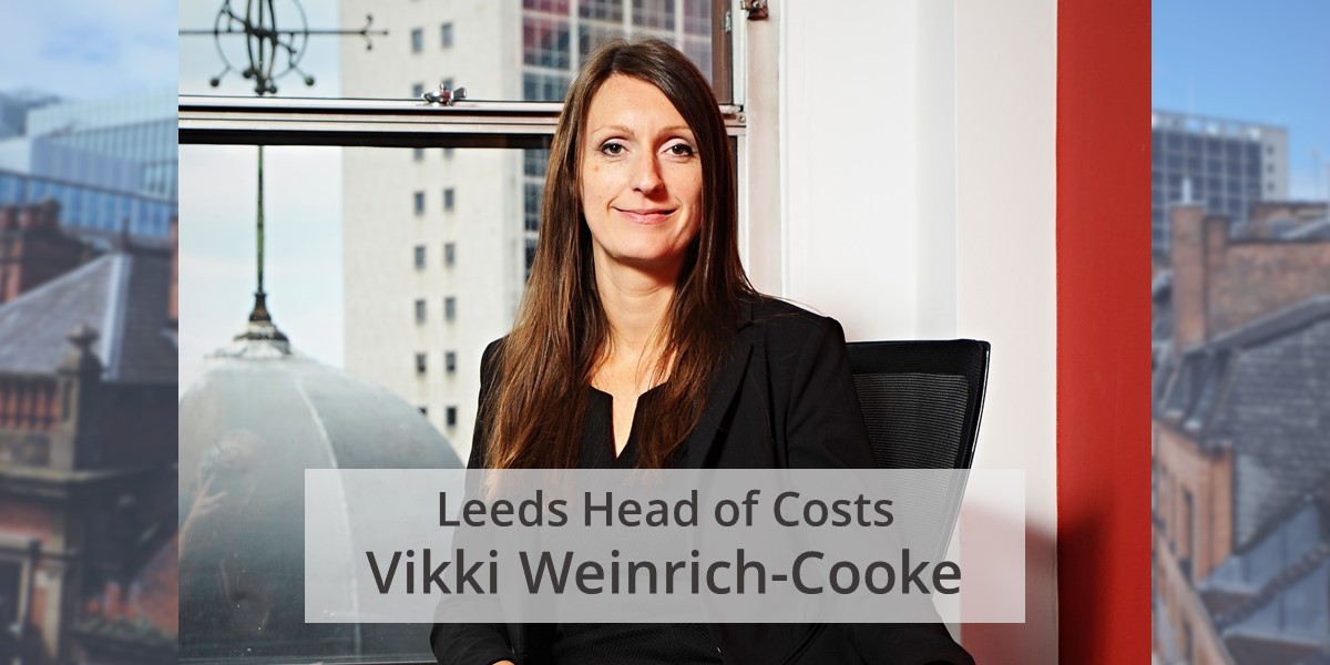 Head of Costs at our Leeds office – Vikki Weinrich-Cooke - MRN