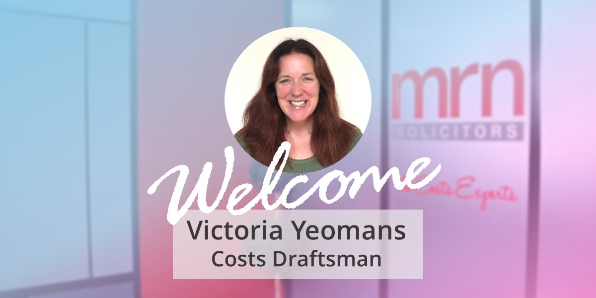 Your New Costs Expert - Victoria Yeomans - MRN
