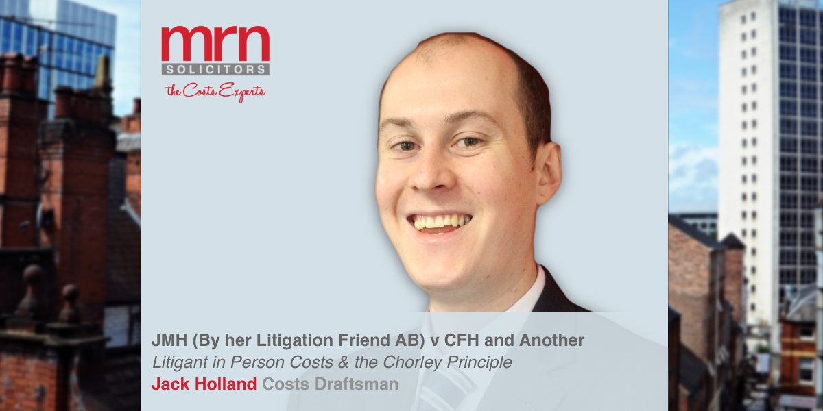 Litigation in Person Costs & the Chorley Principle - MRN